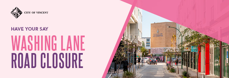 Proposed Partial Road Closure of Washing Lane and Creation of Mall ...